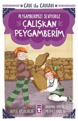 Çalışkan Peygamberim - Can İle Canan Peygamberimiz